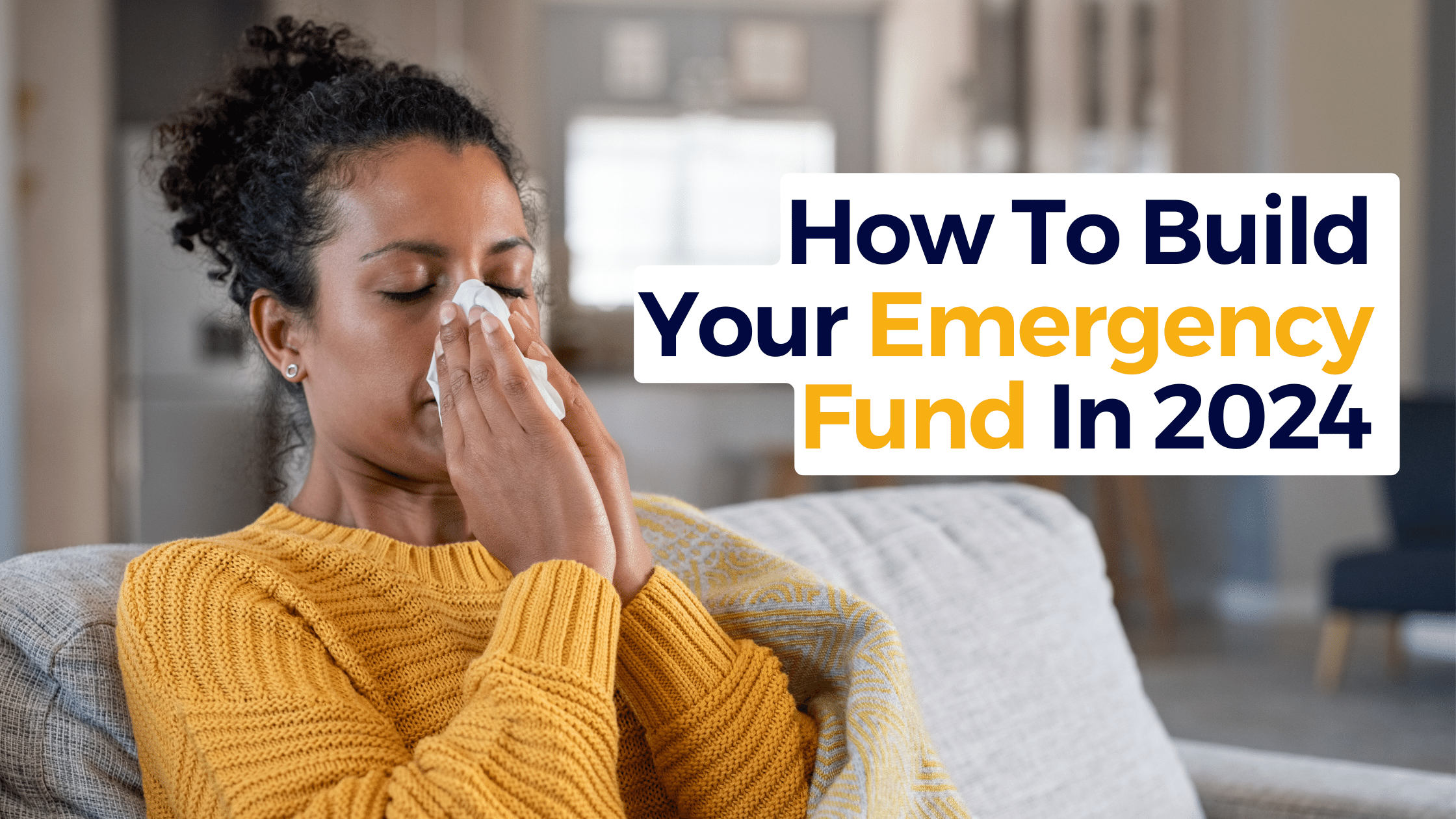 How To Build Your Emergency Fund In 2024 - Bravewood